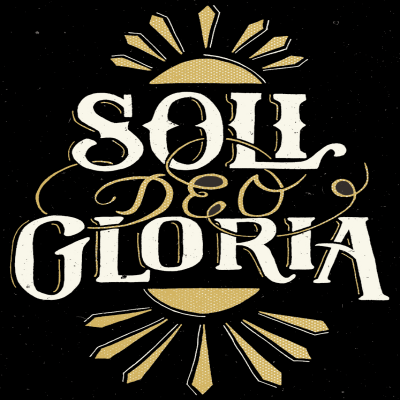 Soli Deo Gloria - Glory to God Alone - Main Street UMC, Kernersville, NC